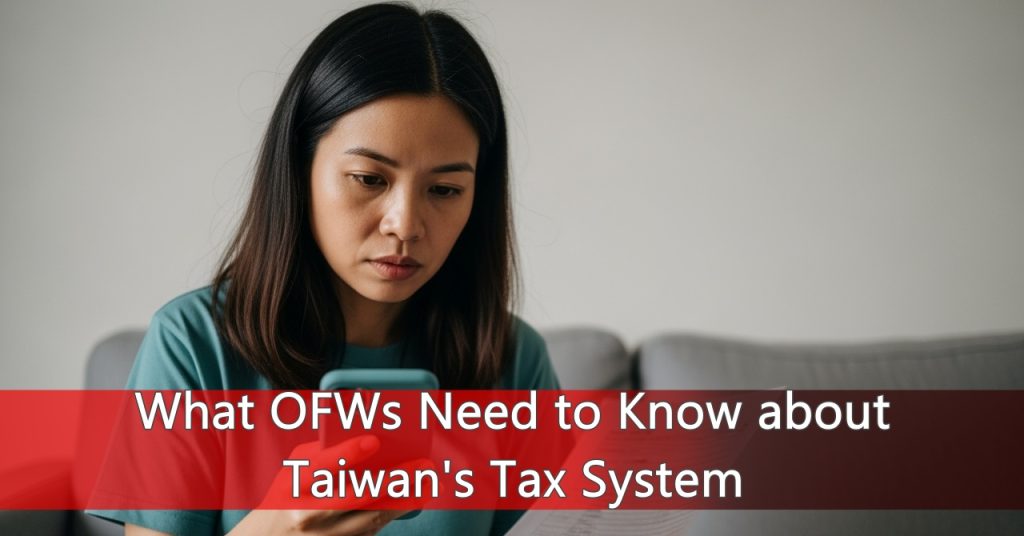 Taiwan Tax System for OFWs: Filing, Refunds, and Tips